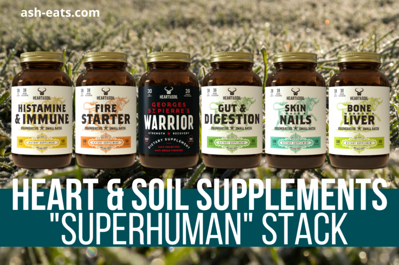 Heart & Soil "Superhuman" Supplement Stack: Nutrient Breakdown - Ash Eats