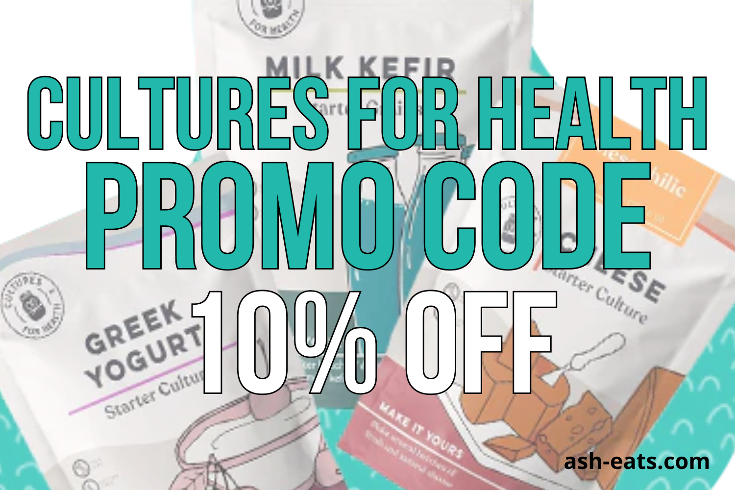 Cultures For Health Promo Code: ASHLEYR for 10% Off