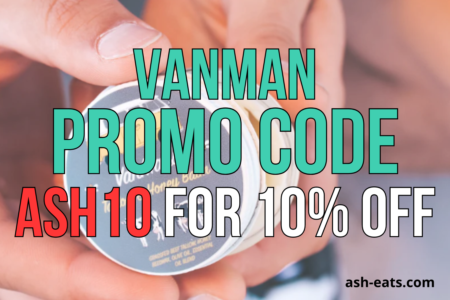 VanMan Promo Code | ASH10 for 10% Off