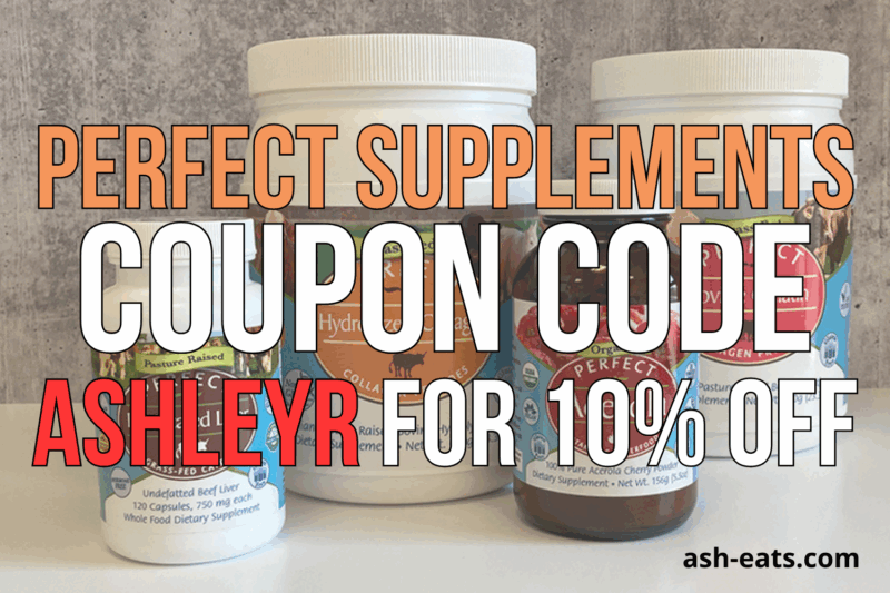 Perfect Supplements Coupon Code: ASHLEYR for 10% Off